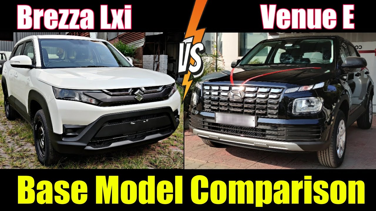 New Brezza Lxi and Venue E Base Model Comparison|Venue E Base vs Brezza ...
