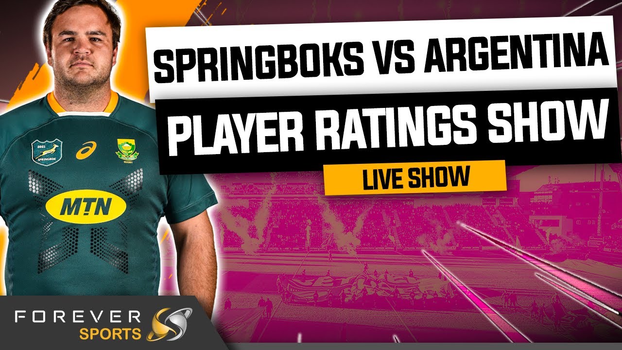 SPRINGBOKS VS ARGENTINA PLAYER RATINGS SHOW! Forever Rugby - YouTube