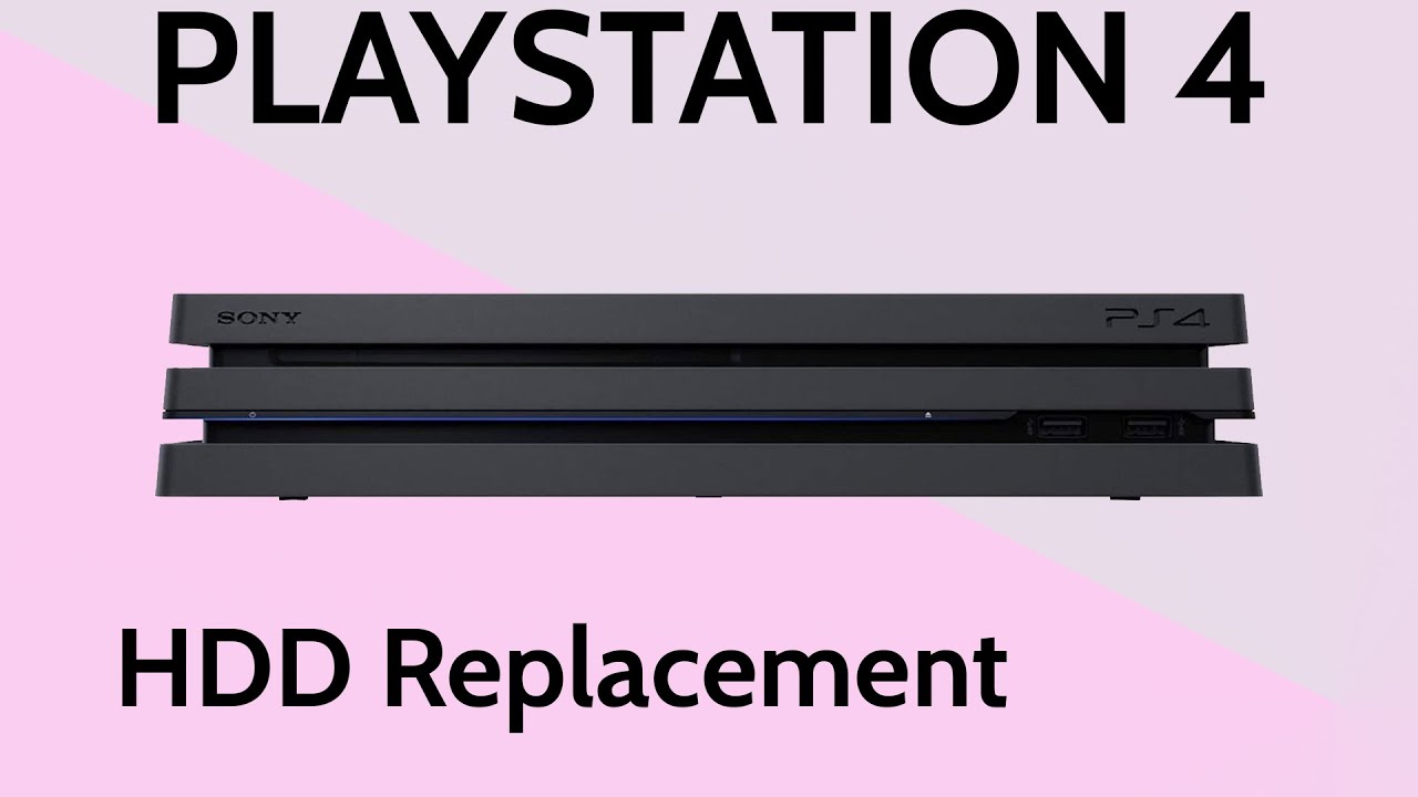 Playstation 4 PS4 HDD Replacement | Repair Tutorial - YouTube