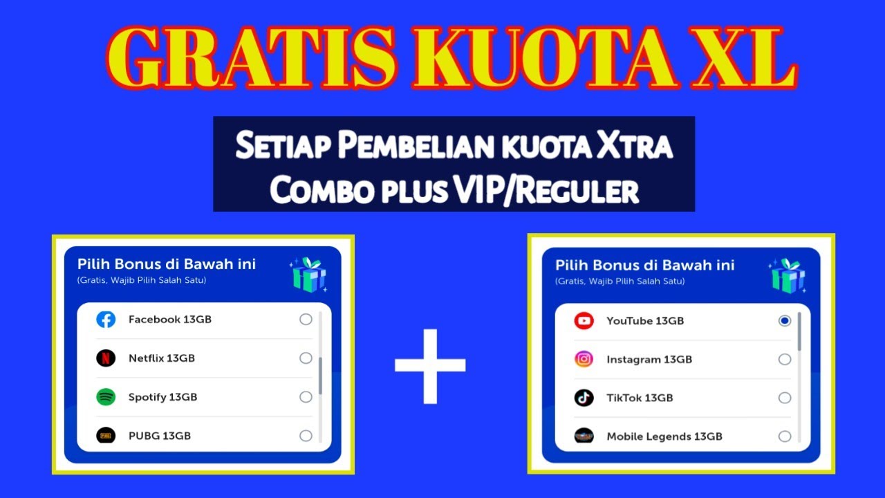 Beli Paket Xtra Combo Plus Vip/Reguler Bonus Kuota Sampe dengan 13 GB # ...