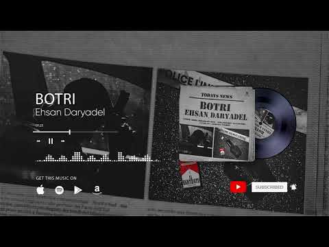 Ehsan Daryadel - Botri