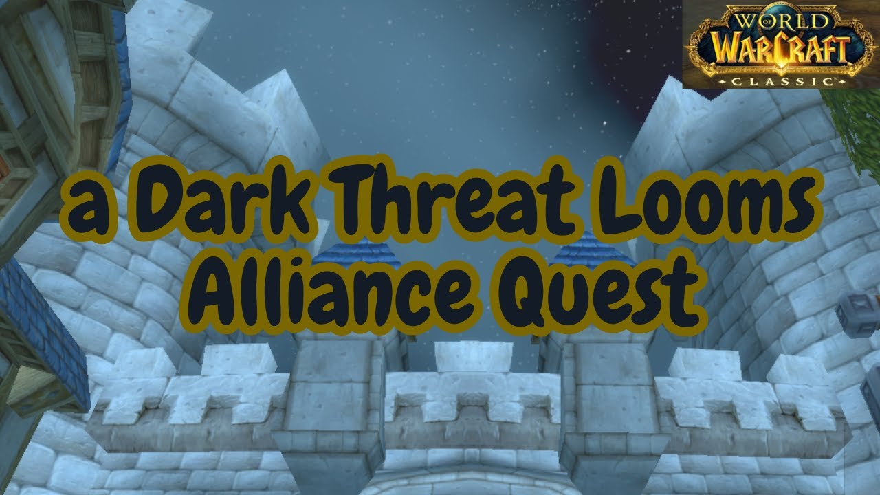 WoW Classic [18] A Dark Threat Looms (280) Quest - YouTube