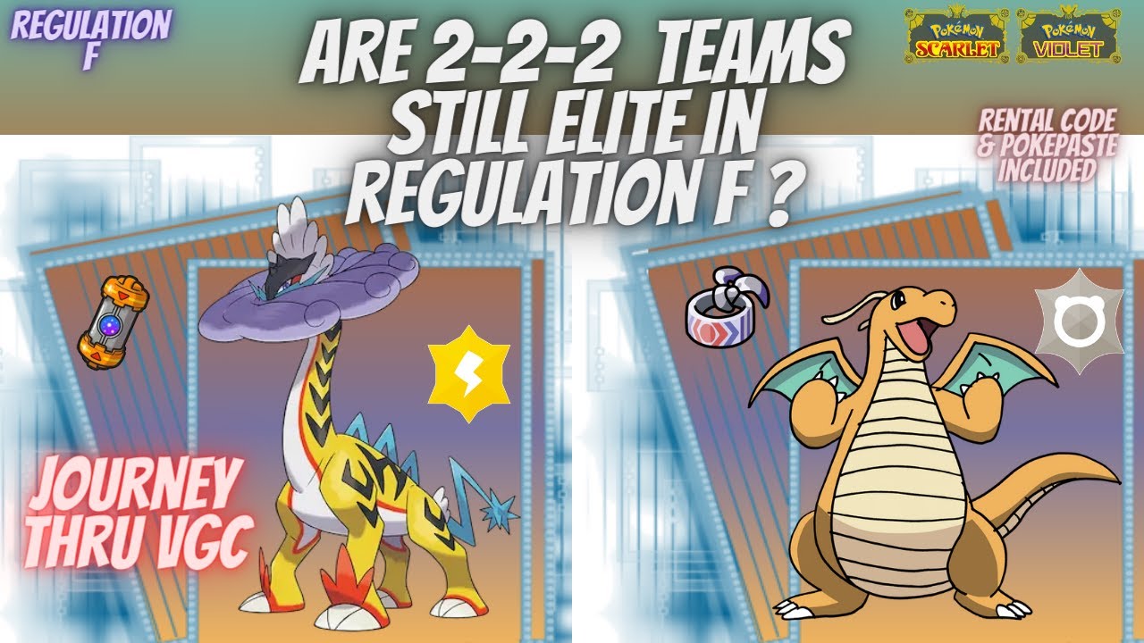 ARE 2-2-2 Teams still ELITE in Regulation F - Pokemon Scarlet & Violet ...