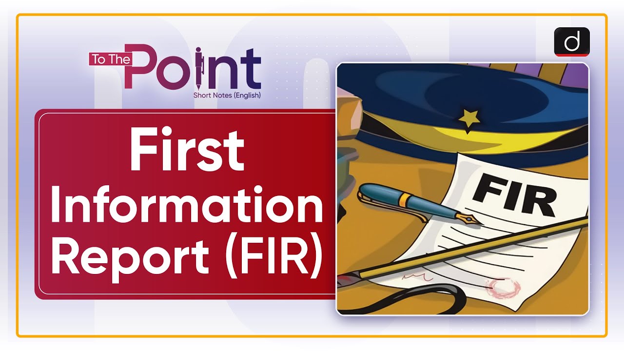First Information Report - To The Point | Drishti IAS English - YouTube