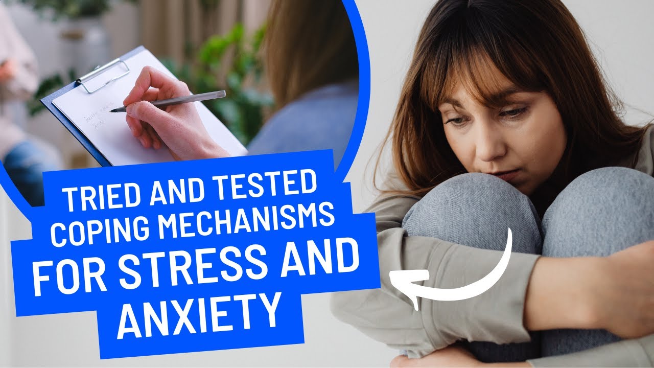 Learn some AMAZING Coping Mechanisms to Deal with Stress and Anxiety ...