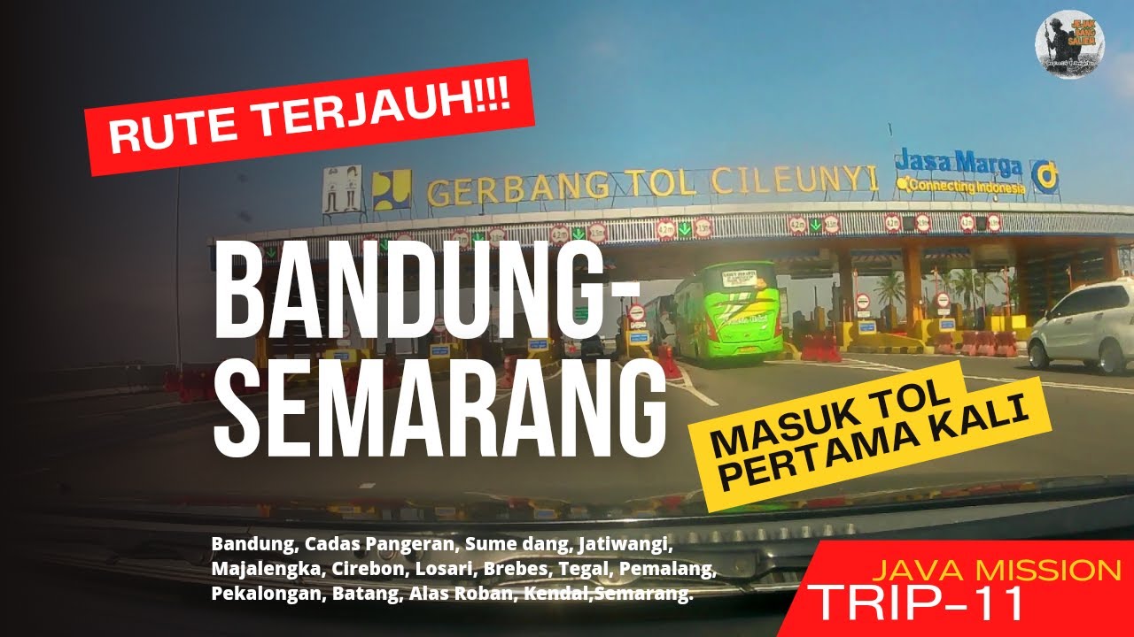 Kesan Pertama Masuk Jalan Tol | VLOG PERJALANAN BANDUNG KE SEMARANG - YouTube