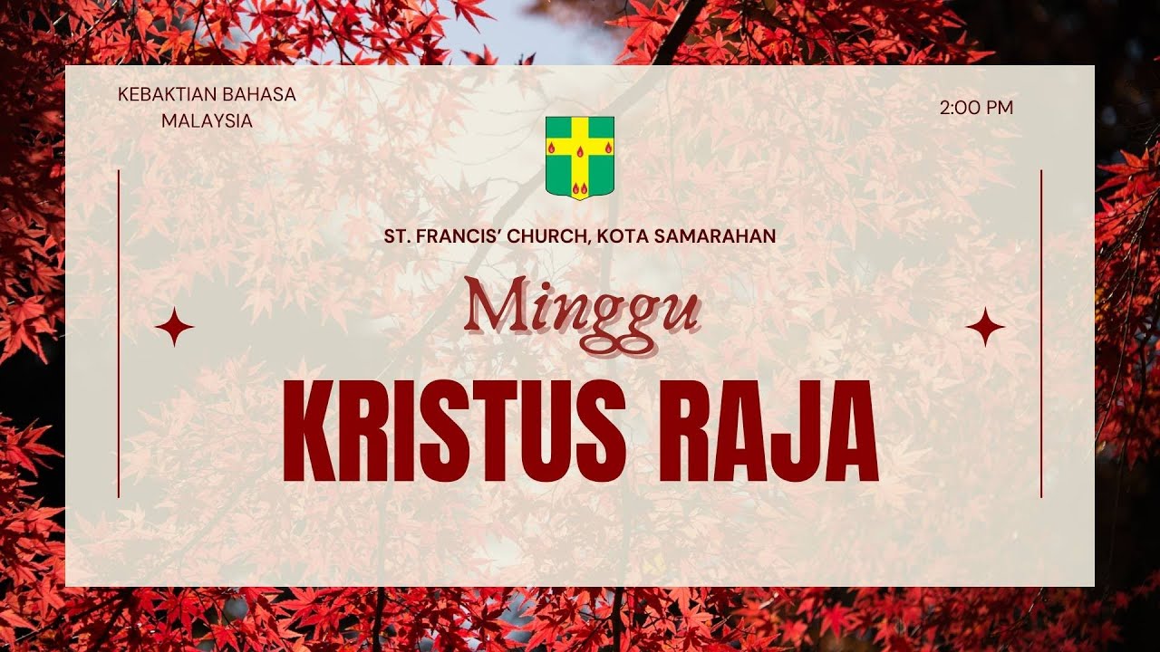 Kebaktian Bahasa Malaysia || Minggu Kristus Raja - YouTube
