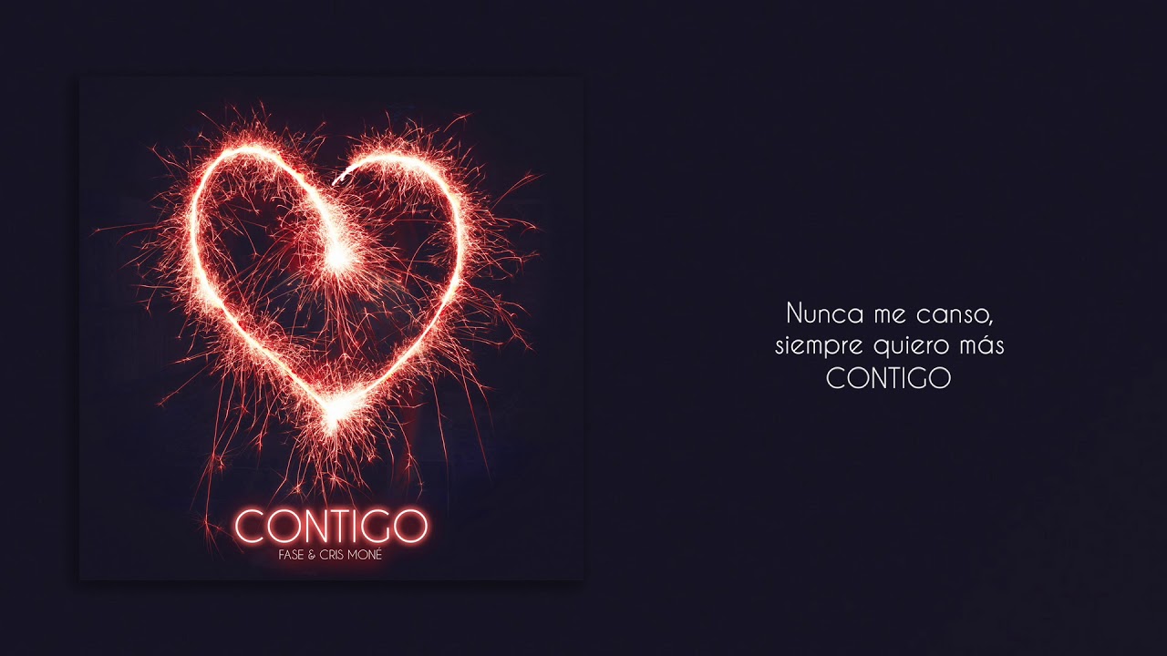 Cris Moné, Fase - Contigo (Lyric Video) - YouTube