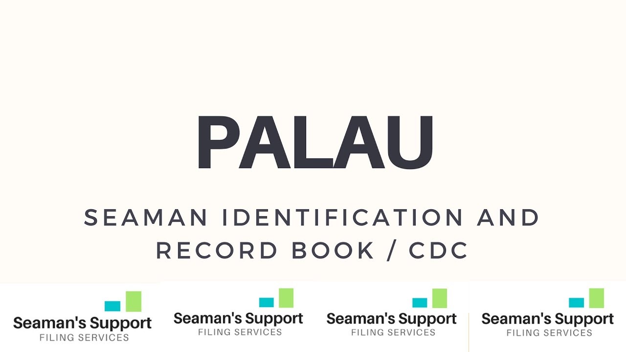 What is Palau CDC ? How Where to apply Palau Seaman Book online ? - YouTube