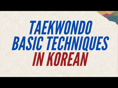 Taekwondo Korean Terms: Basic Techniques - YouTube