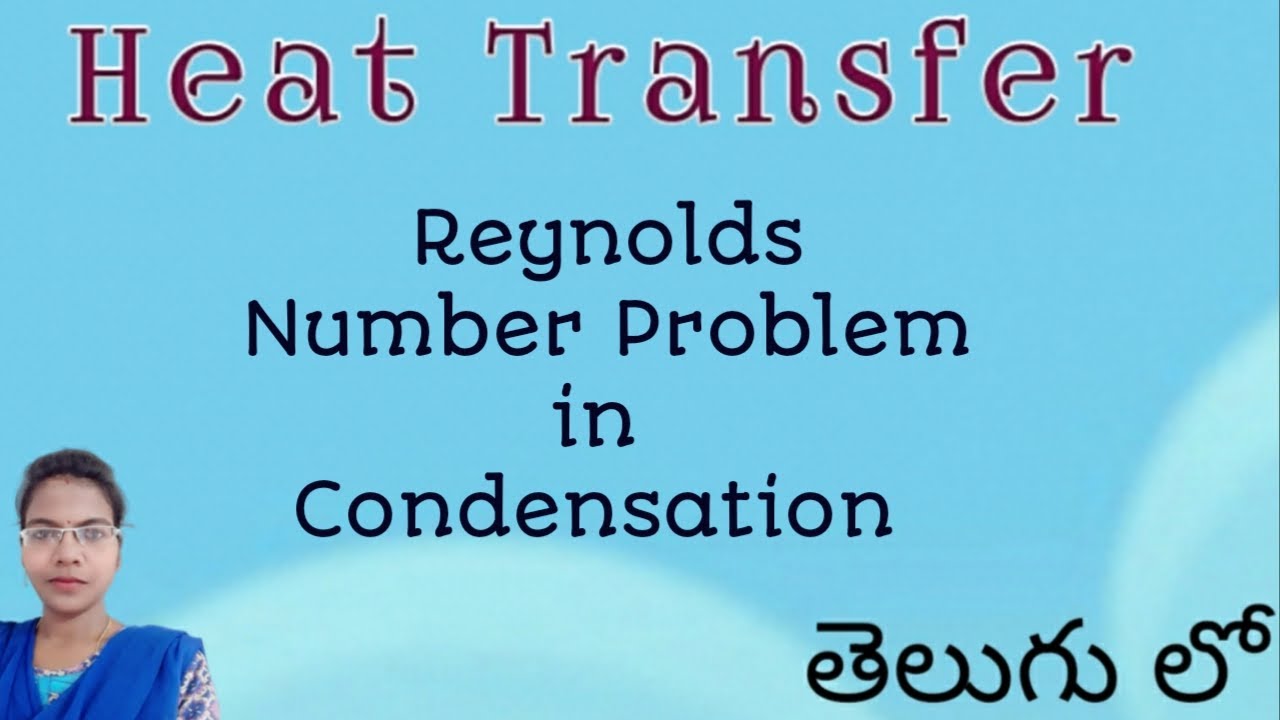 The Length of the drum Problem in Condensation ll How to find Reynolds ...