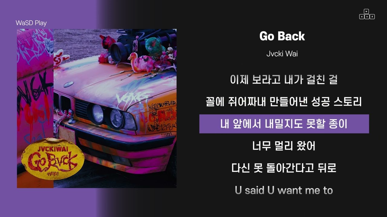 Jvcki Wai - Go Back [ 가사/Lyrics ] - YouTube