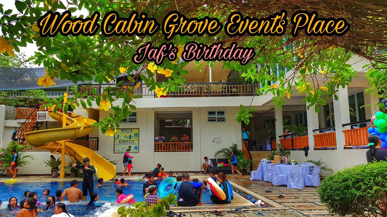 Jaf's Birthday | Wood Cabin Grove Event's Place | Bulacan | Perfect for ...