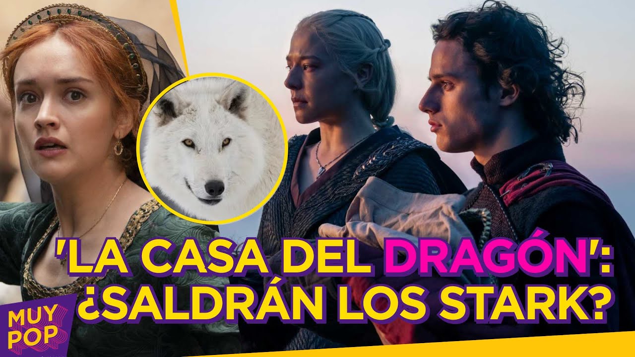 'La casa del dragón': los Stark se unirán a la batalla y otras cosas ...