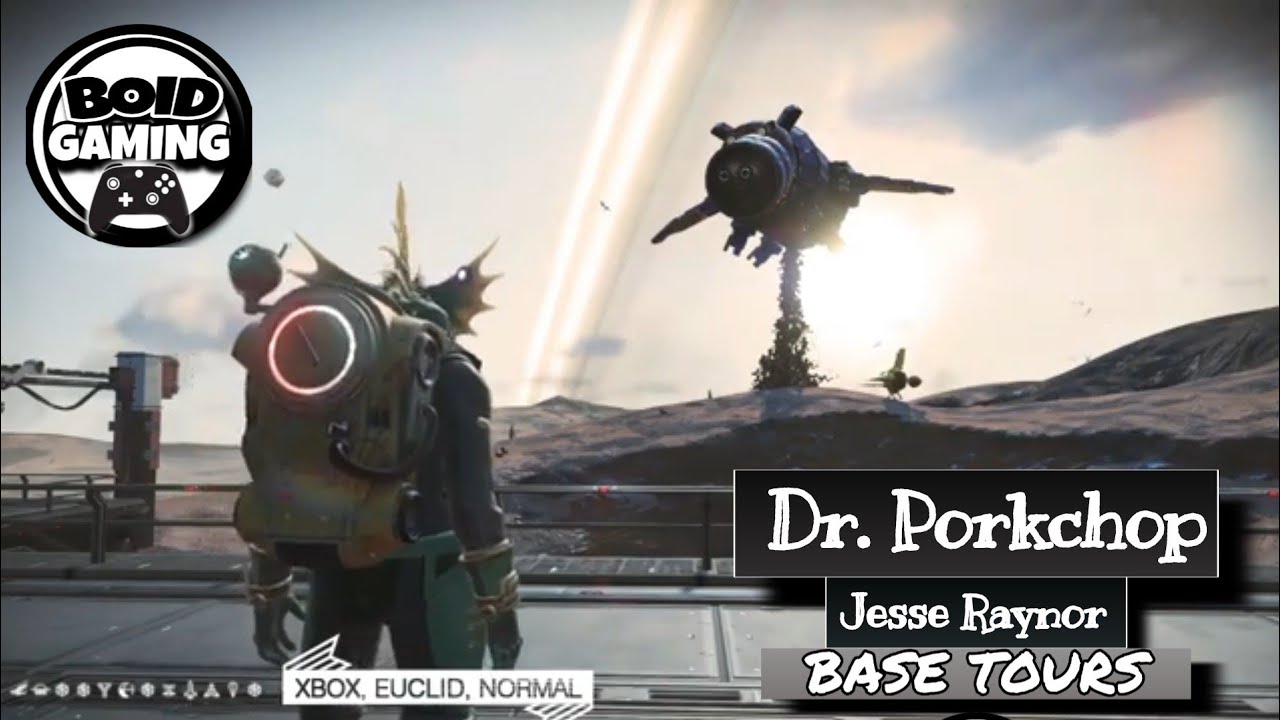 No Man's Sky Base Tour, Evil Dr Porkchop, By Jesse Raynor RE-UPLOAD ...