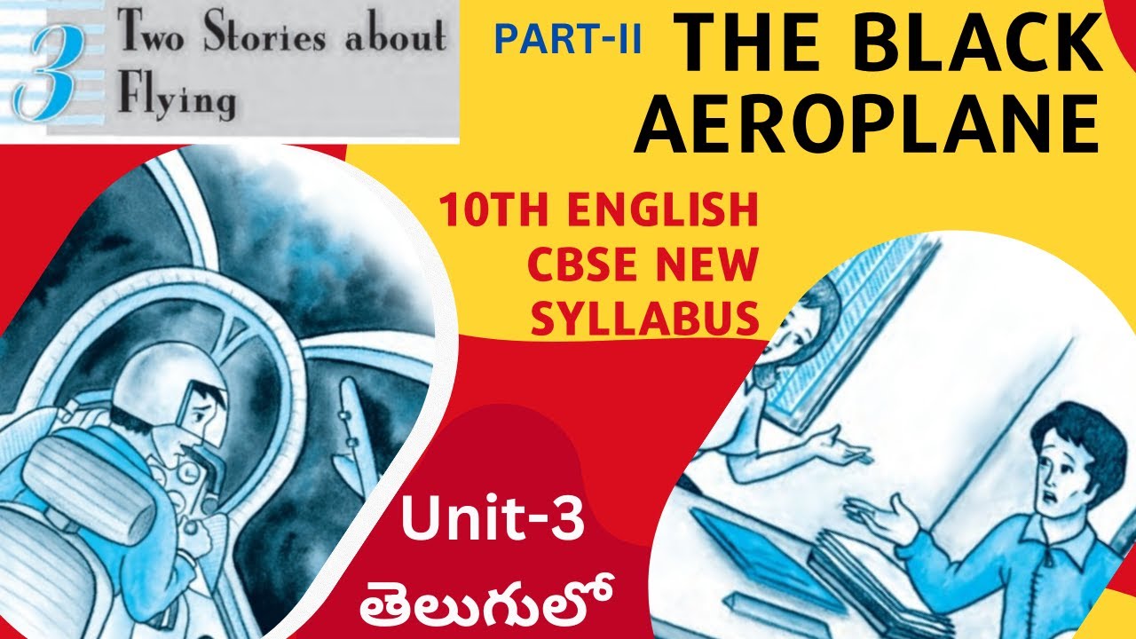 10th English CBSE New Syllabus First Flight Unit-3 Part-2"The Black ...