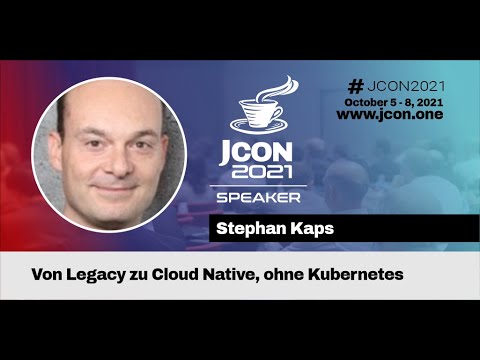 Von Legacy zu Cloud Native, ohne Kubernetes | Stephan Kaps (DE) - YouTube