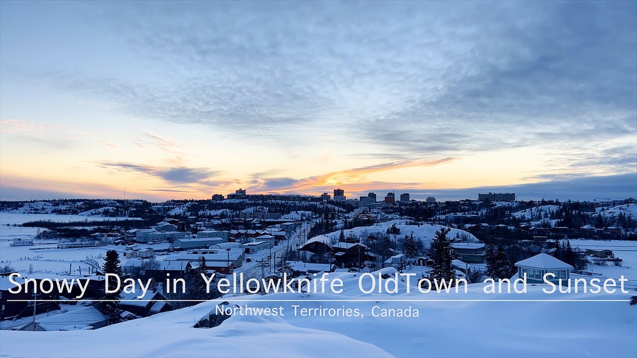 [4K]🇨🇦 Snowy day in Yellowknife Old Town, Sunset, Northwest Territories ...