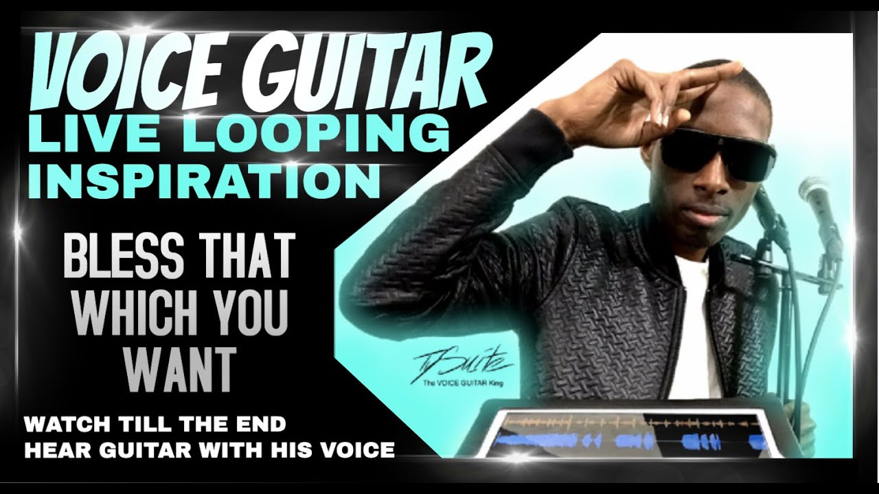 Motivational Live Looping for Self Improvement 2 - Bless That Which You ...