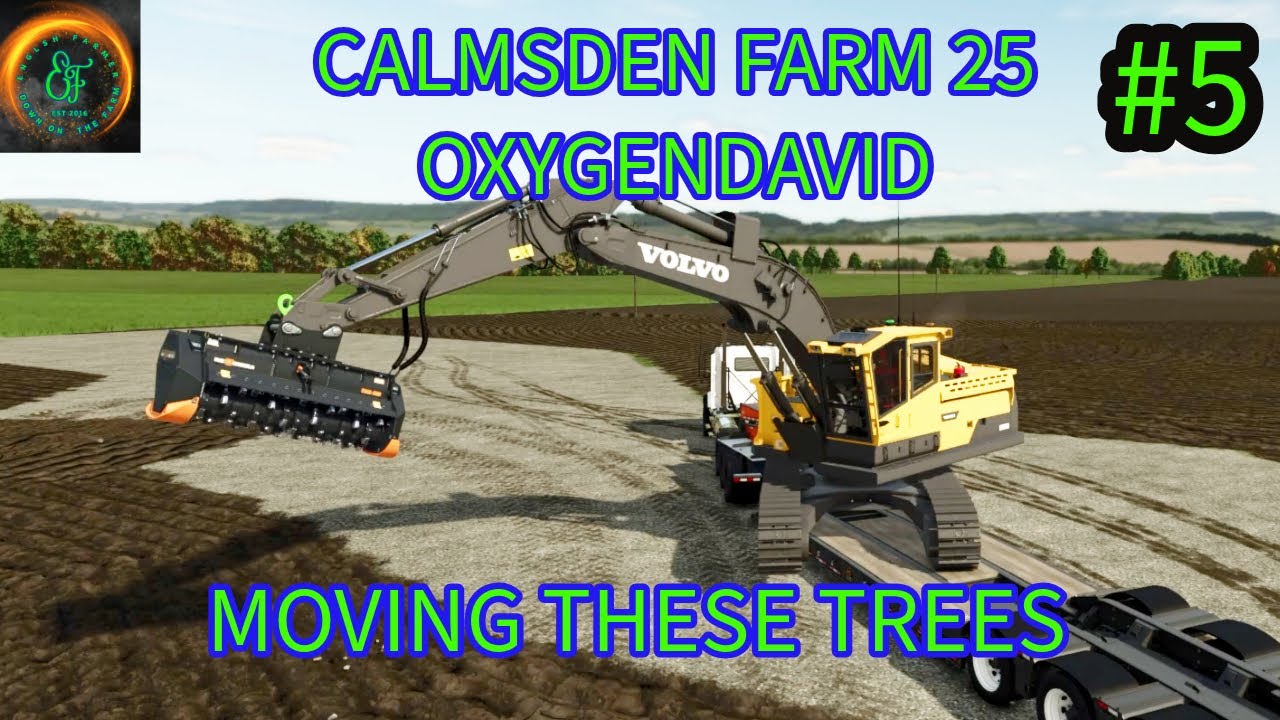 moving these trees|CALMSDEN FARM BY OXYGENDAVID|FARMING SIMULATOR 25 ...