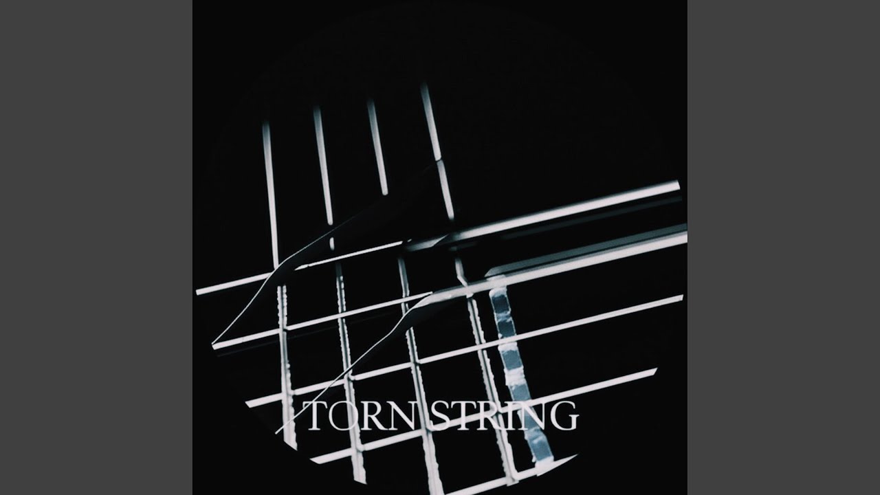 Torn String - YouTube
