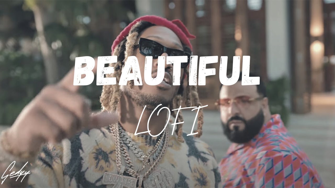 BEAUTIFUL by DJ Khaled ft. Future, SZA but its lofi hip hop - YouTube