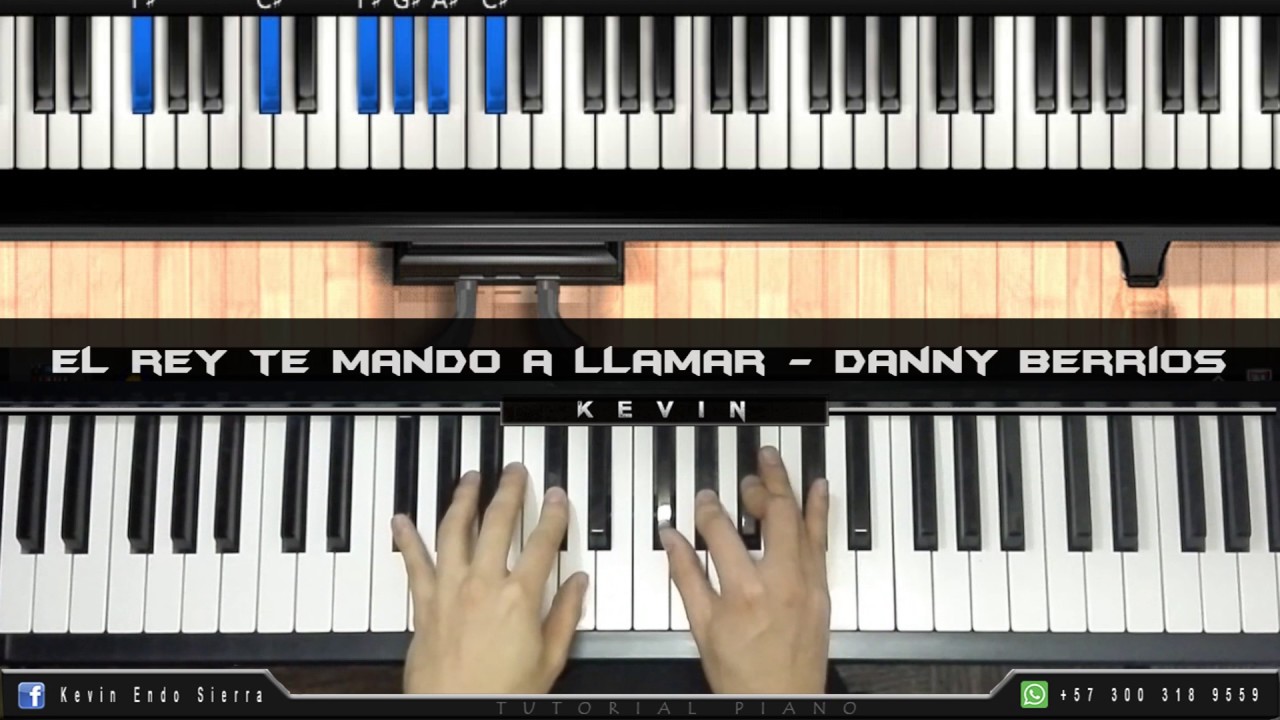 EL REY TE MANDO LLAMAR| PIANO TUTORIAL| PASO A PASO| Danny Berrios ...
