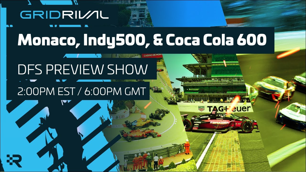 Monaco, Indy500, Coca Cola 600 DFS Preview Show + Live QA - YouTube