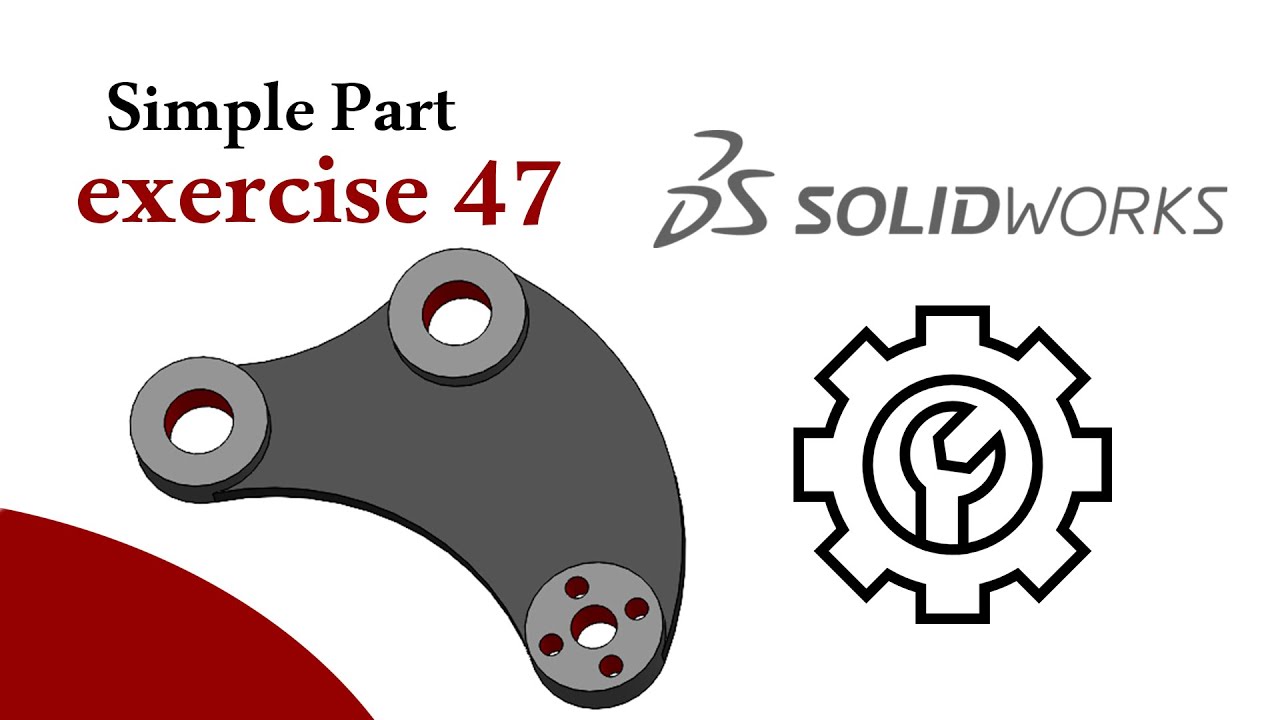 SolidWorks Tutorial - Simple part Exercise 47 - YouTube