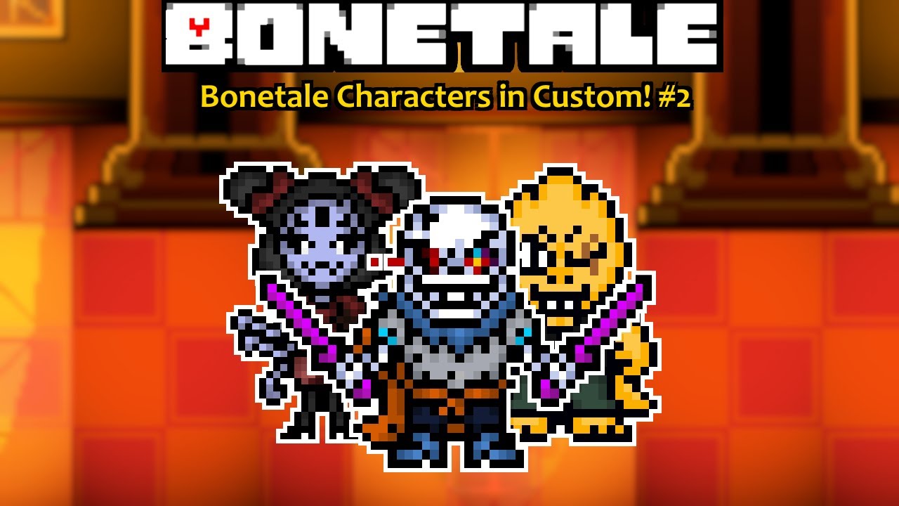 Bonetale Characters in Custom! #2 - YouTube