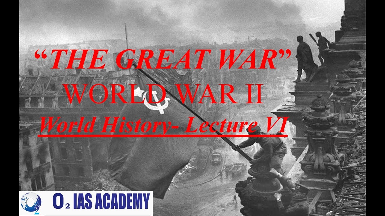 World History for Civil Services | World War II - YouTube