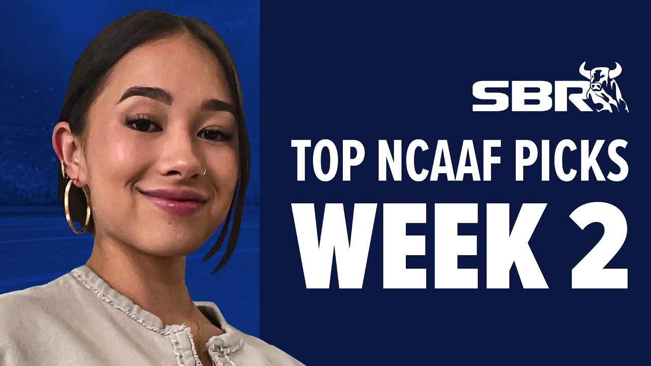 SBR’s Top College Football Picks 🏈 | Week 2 NCAAF Analysis and ...