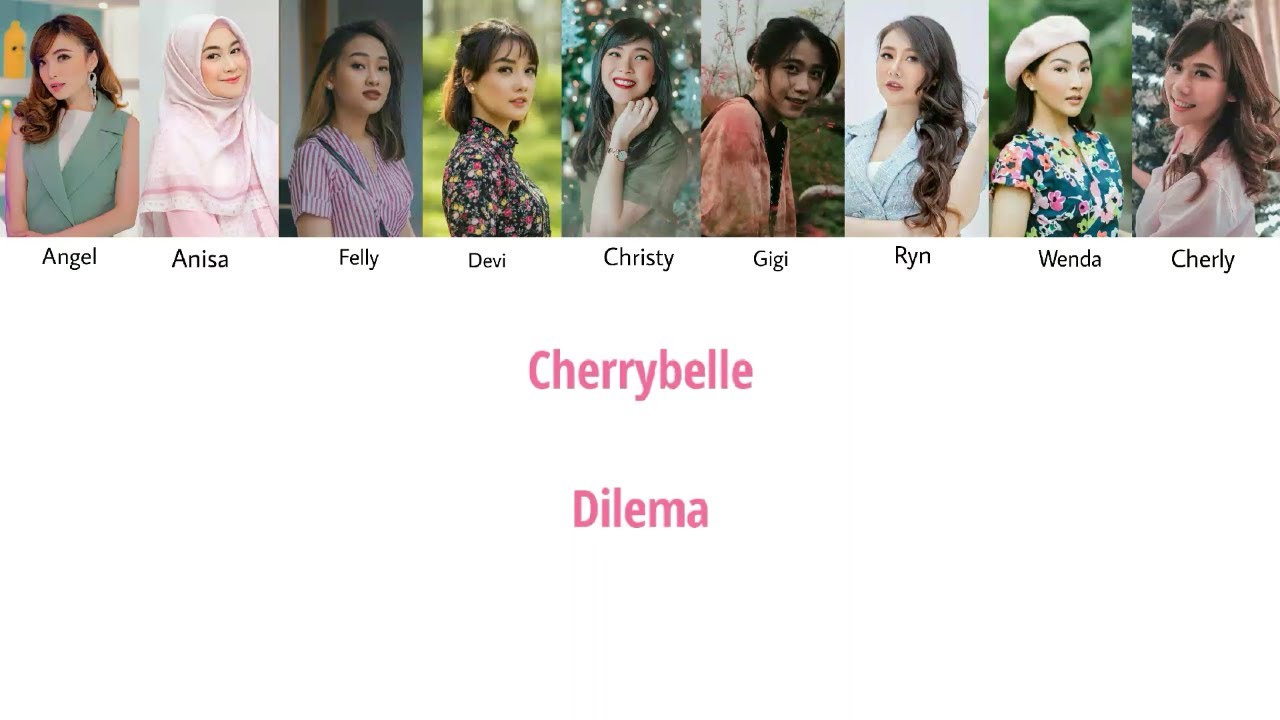 Cherrybelle - Dilema [Lyrics Color Coded] - YouTube