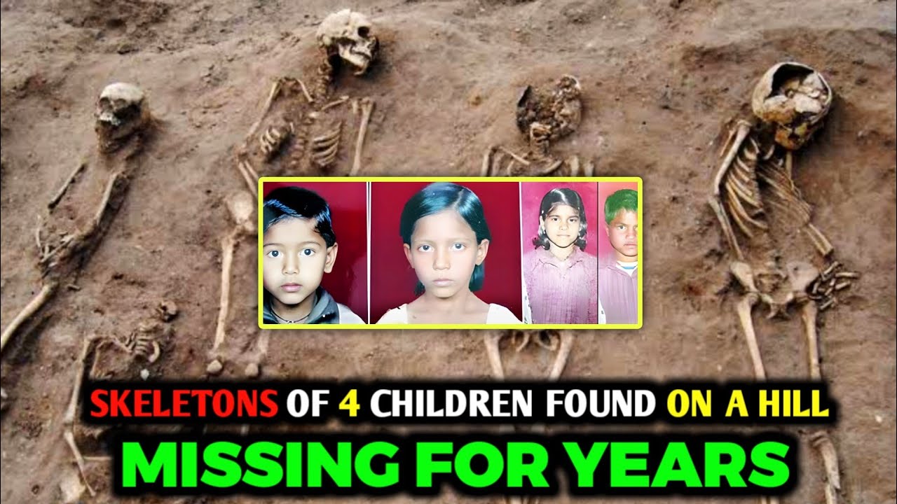 HARYANA HORROR:4 MISSING CHILDREN FOUND BURIED ON A HILL AFTER YEARS - YouTube