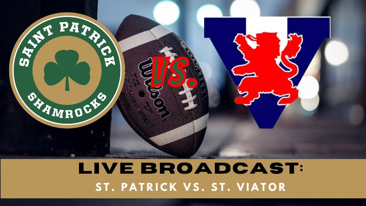 St. Patrick vs. St. Viator: IHSA Varsity Football (720P HD) - YouTube