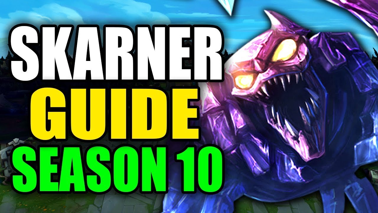 SEASON 10 SKARNER GAMEPLAY GUIDE - (Best Skarner Build, Runes ...