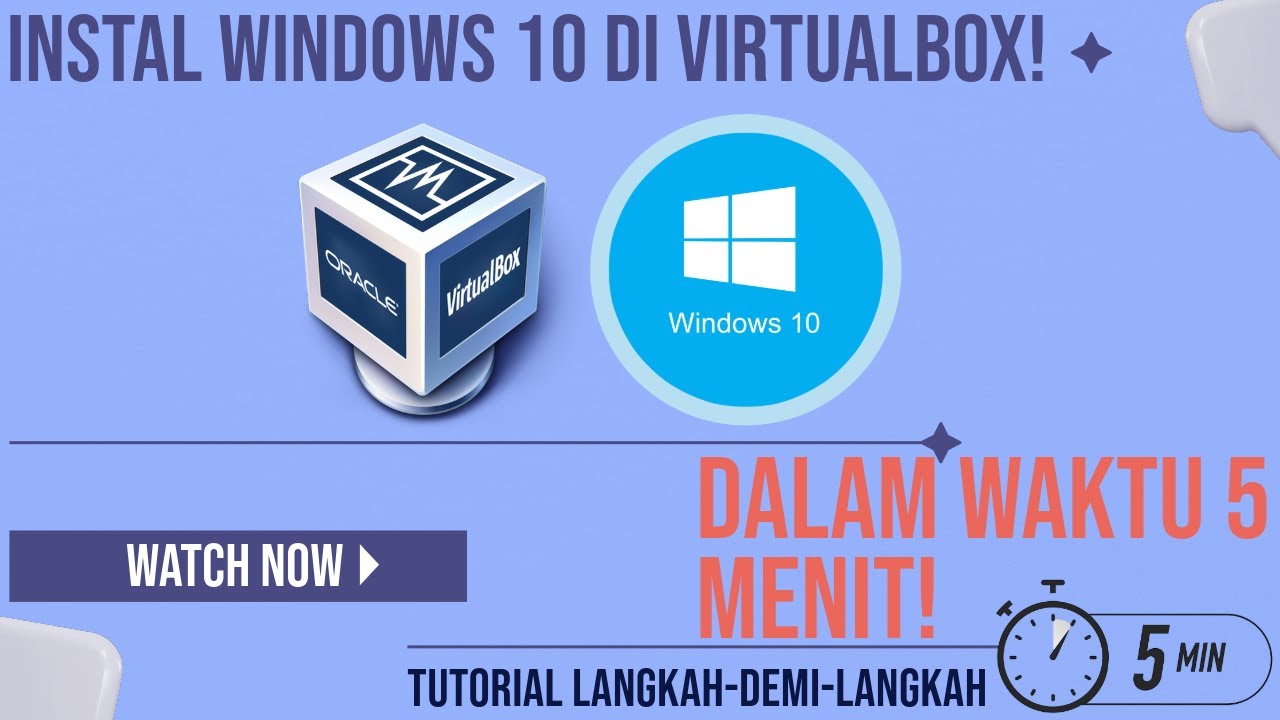 Instal Windows 10 di VirtualBox Dalam 5 Menit! - YouTube