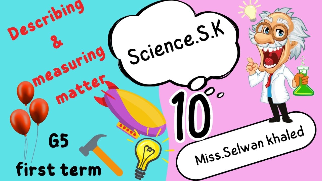 Describing and measuring matter | Science | G5 | Theme 2 | Unit 2 | Concept 2.2- 2024 - YouTube