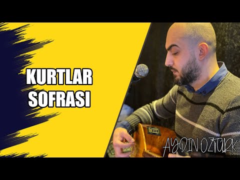 Aydın Öztürk - Kurtlar Sofrası (Ali Kınık)