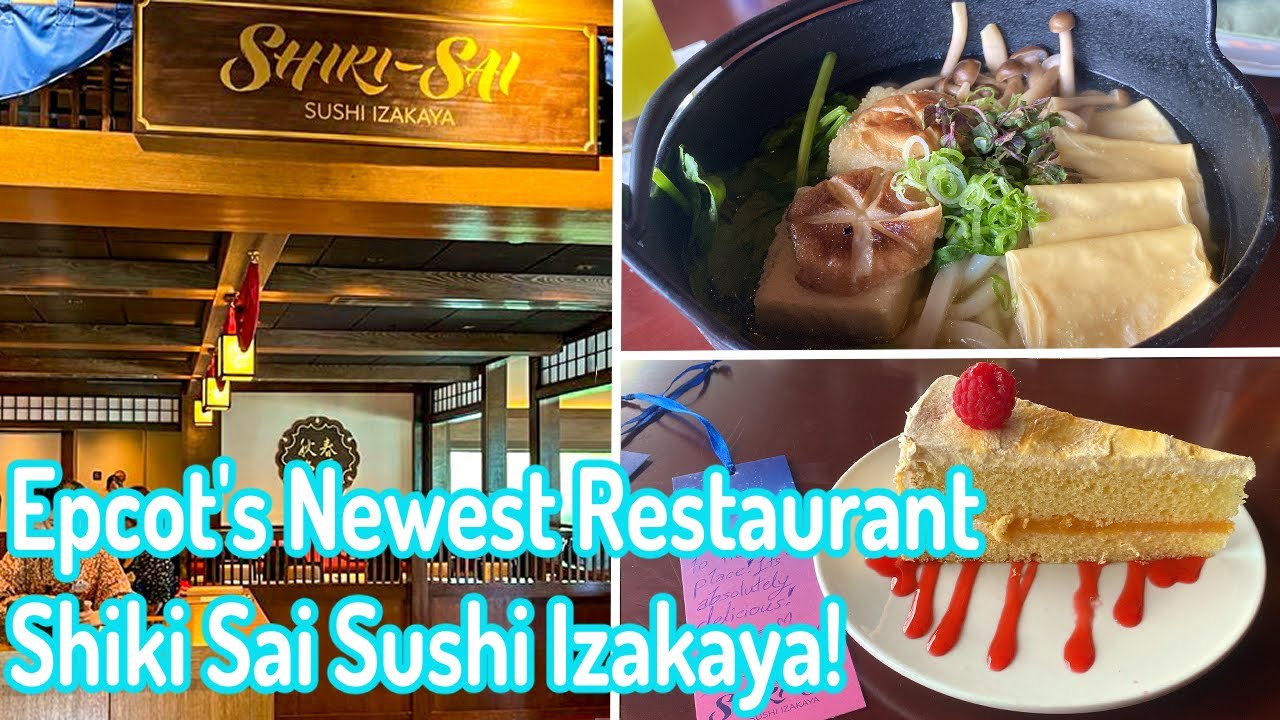 Epcot's Newest Restaurant has Opened! Shiki Sai Sushi Izakaya! | Food ...