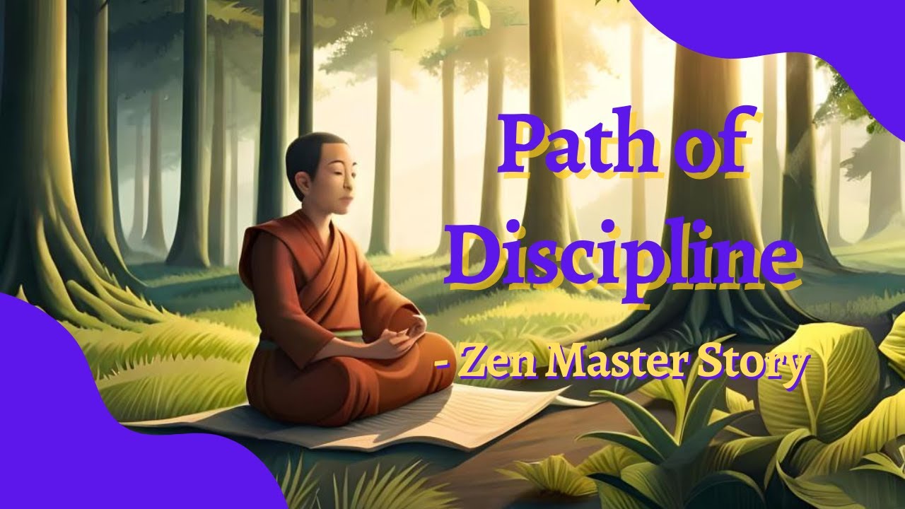 Path of Discipline - Zen Master Story - YouTube