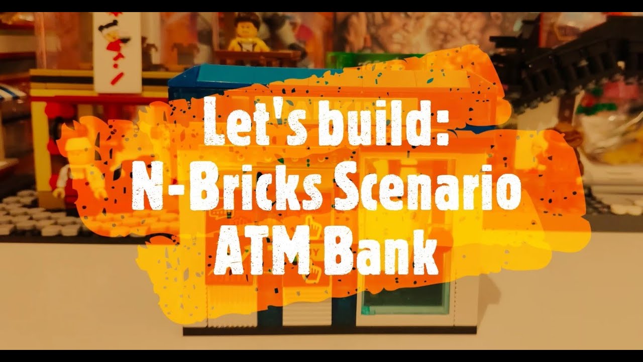 Let's build: N-Bricks Scenario ATM Bank - YouTube