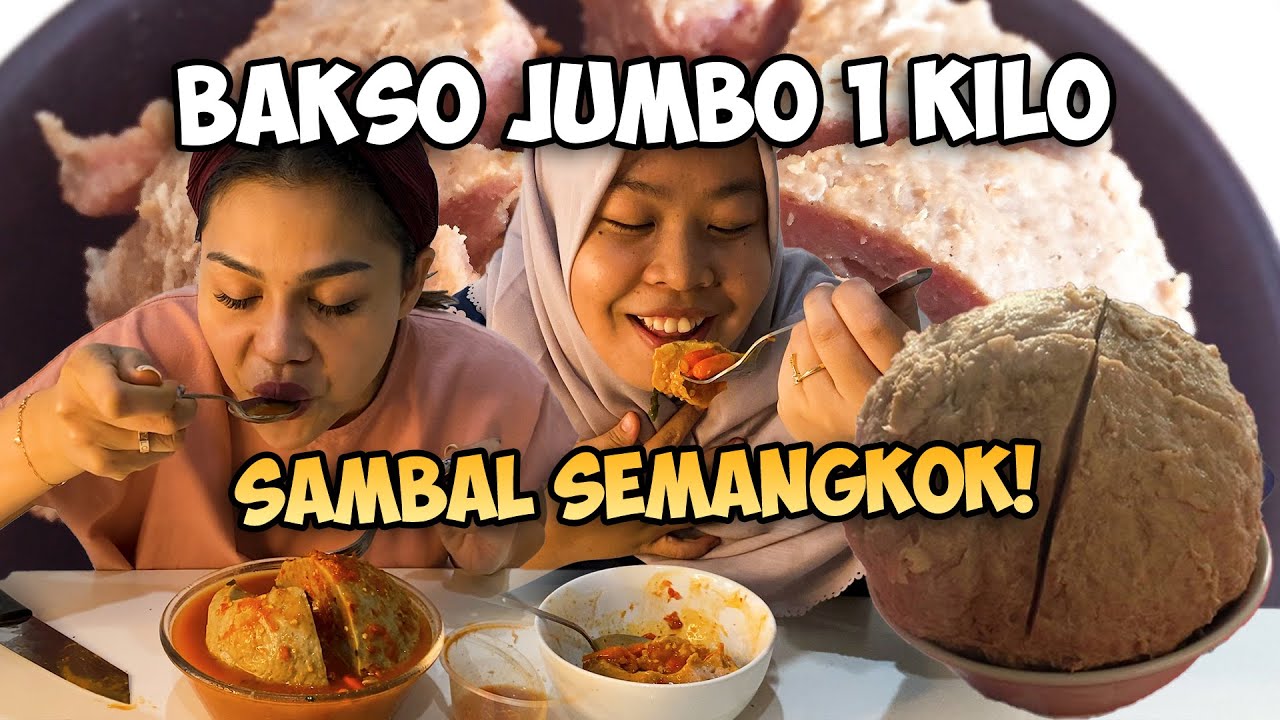 MAKAN BAKSO JUMBO SUPER GEDE 1 KILOGRAM SAMBAL SEMANGKOK‼ - YouTube