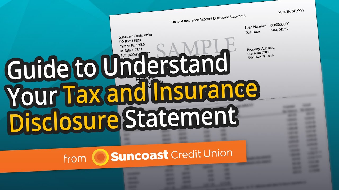 Guide to Understand Your Tax and Insurance Disclosure Statement ...