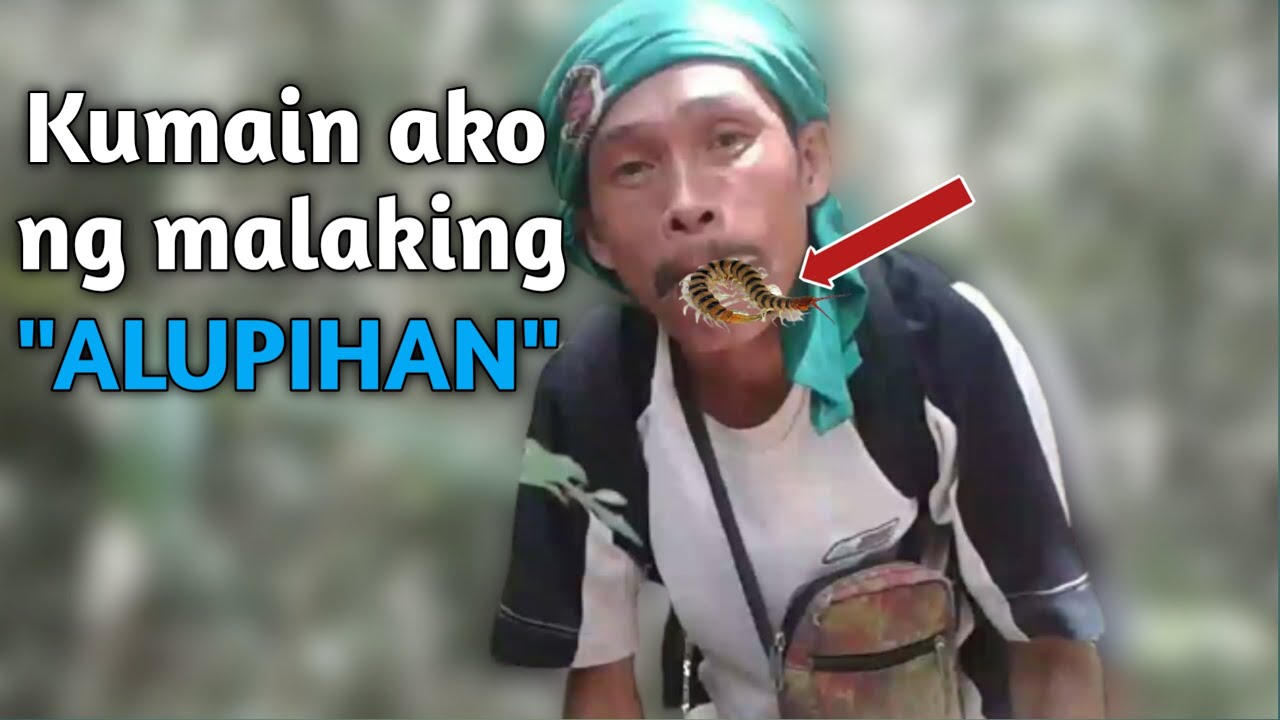 Kumain ako ng "ALUPIHAN" | *must watch* | Marvin dudoy - YouTube