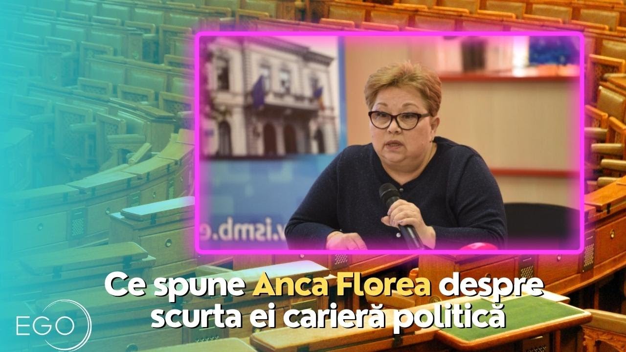 Ce spune Anca Florea despre scurta ei carieră politică: „Am intrat și ...