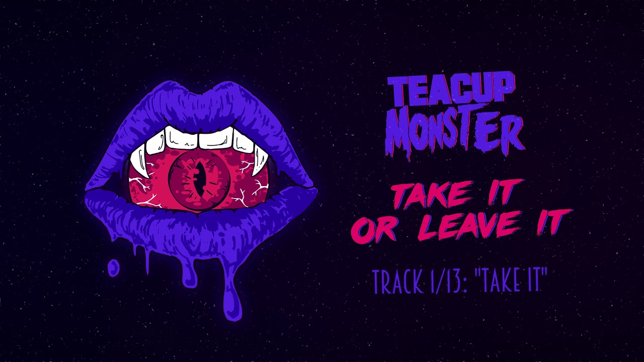 Teacup Monster - Take It (Audio) 1/13 - YouTube