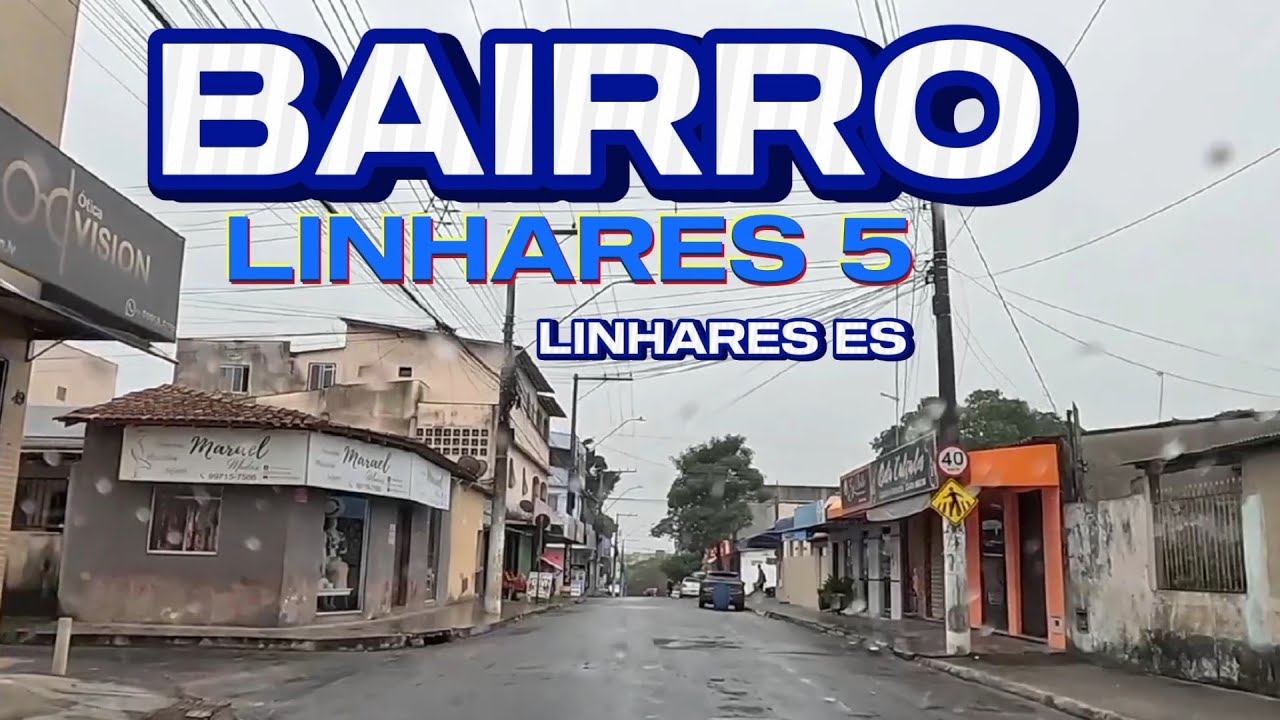 PASSANDO PELO BAIRRO LINHARES 5 / EM LINHARES ES #linhares #espiritosanto #br101 ...