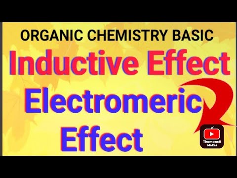 INDUCTIVE EFFECT;/ ELECTROMERIC EFFECT ||XI XII IIT,JEE, NEET #chemistry #competativeexam # ...