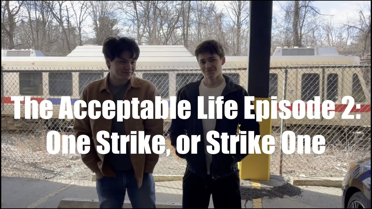 The Acceptable Life Episode 2: One Strike, or Strike One - YouTube